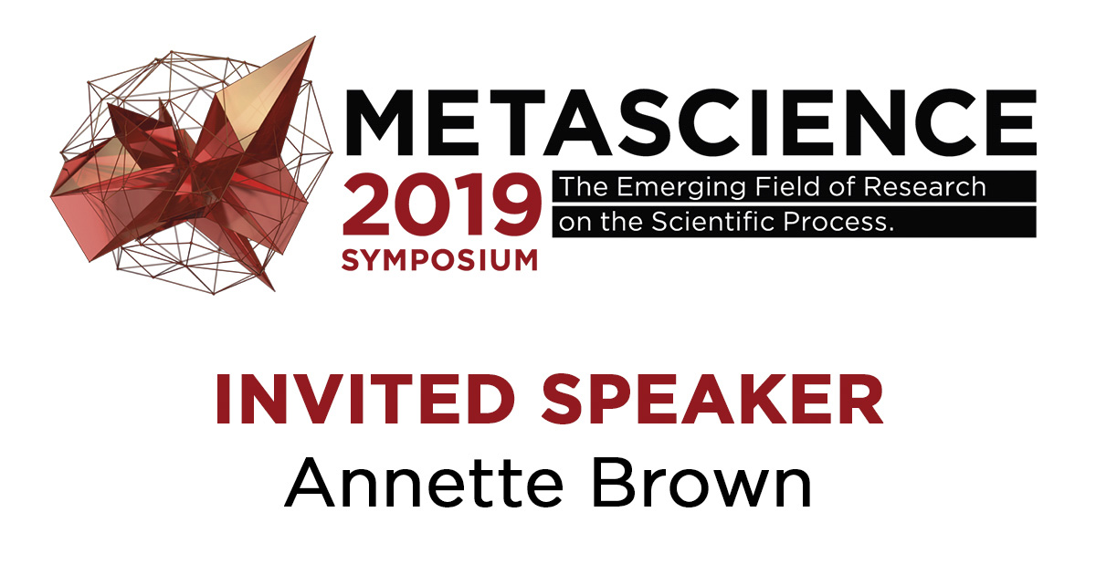 Annette Brown - Metascience 2019 Symposium