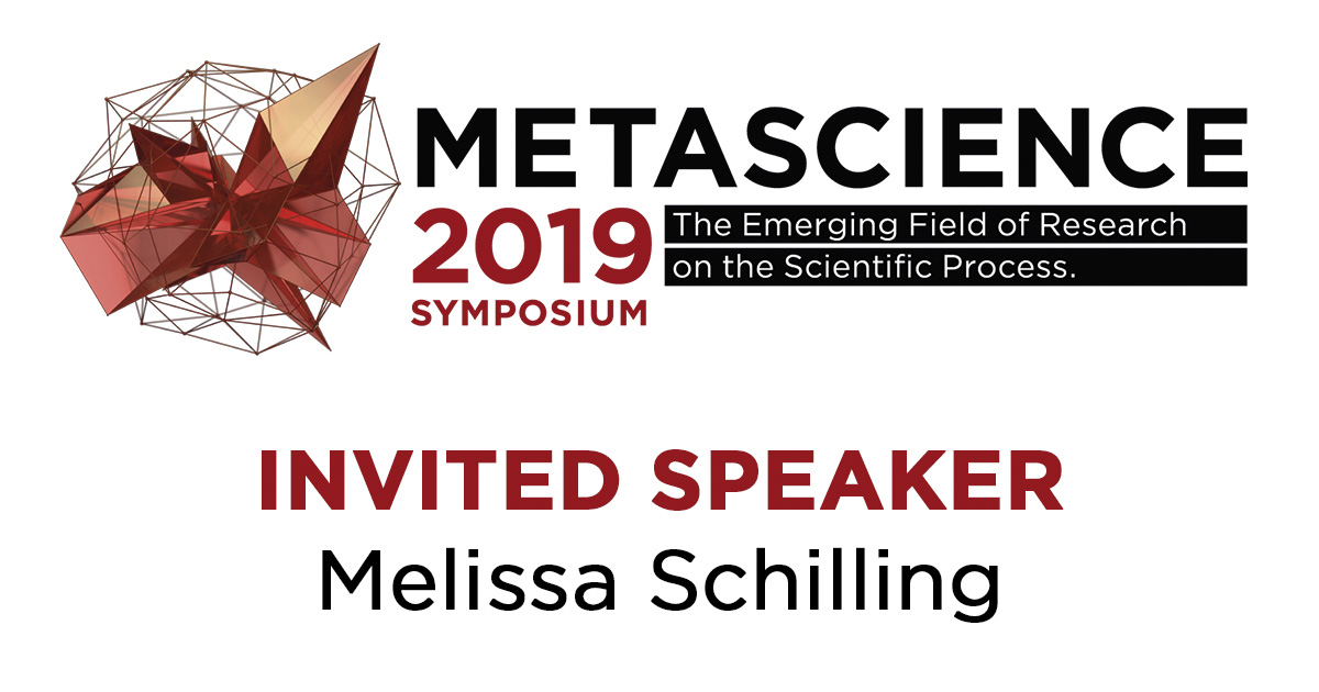 Melissa Schilling - Metascience 2019 Symposium